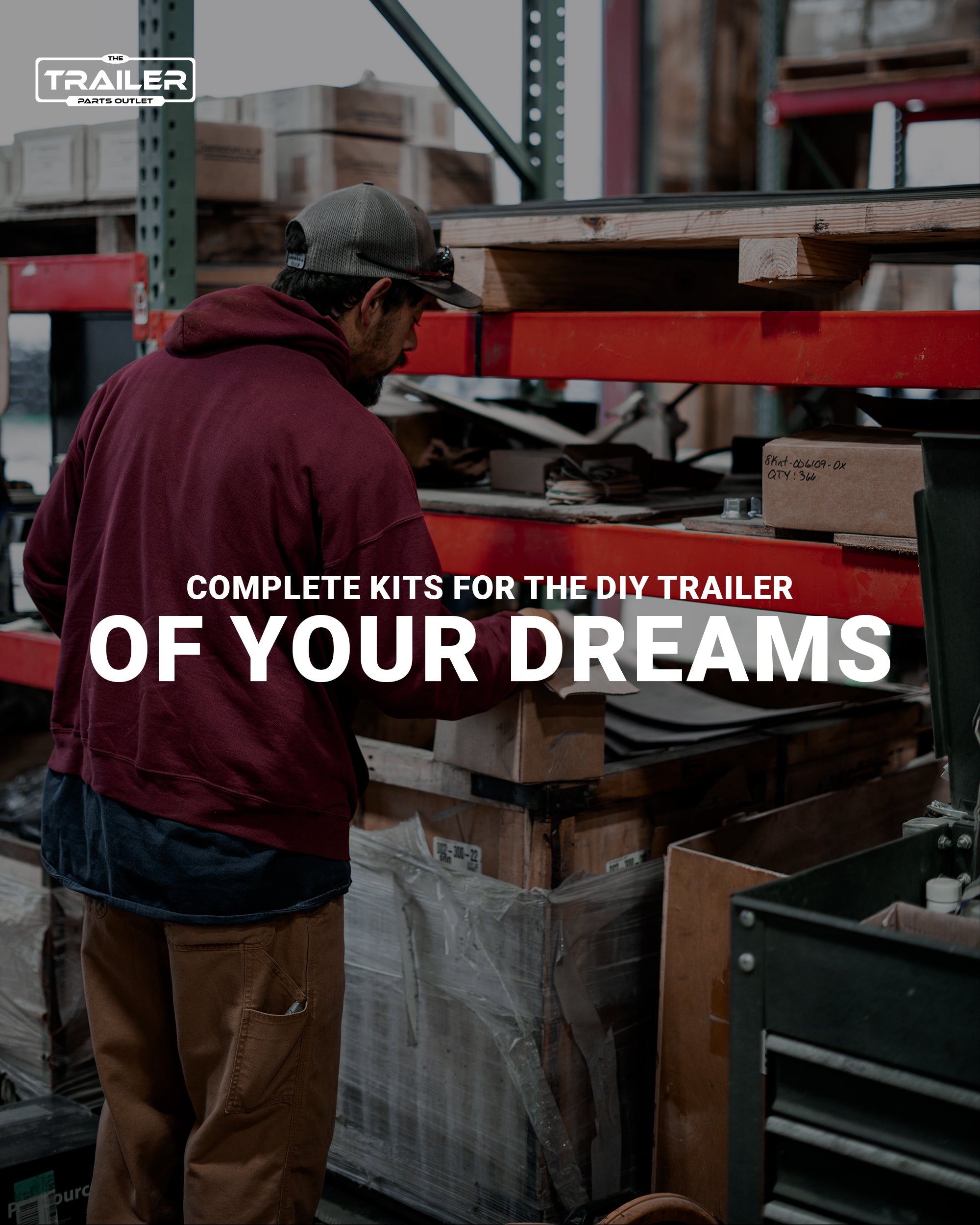 Complete Kits for the DIY Trailer | Trailer Parts Outlet