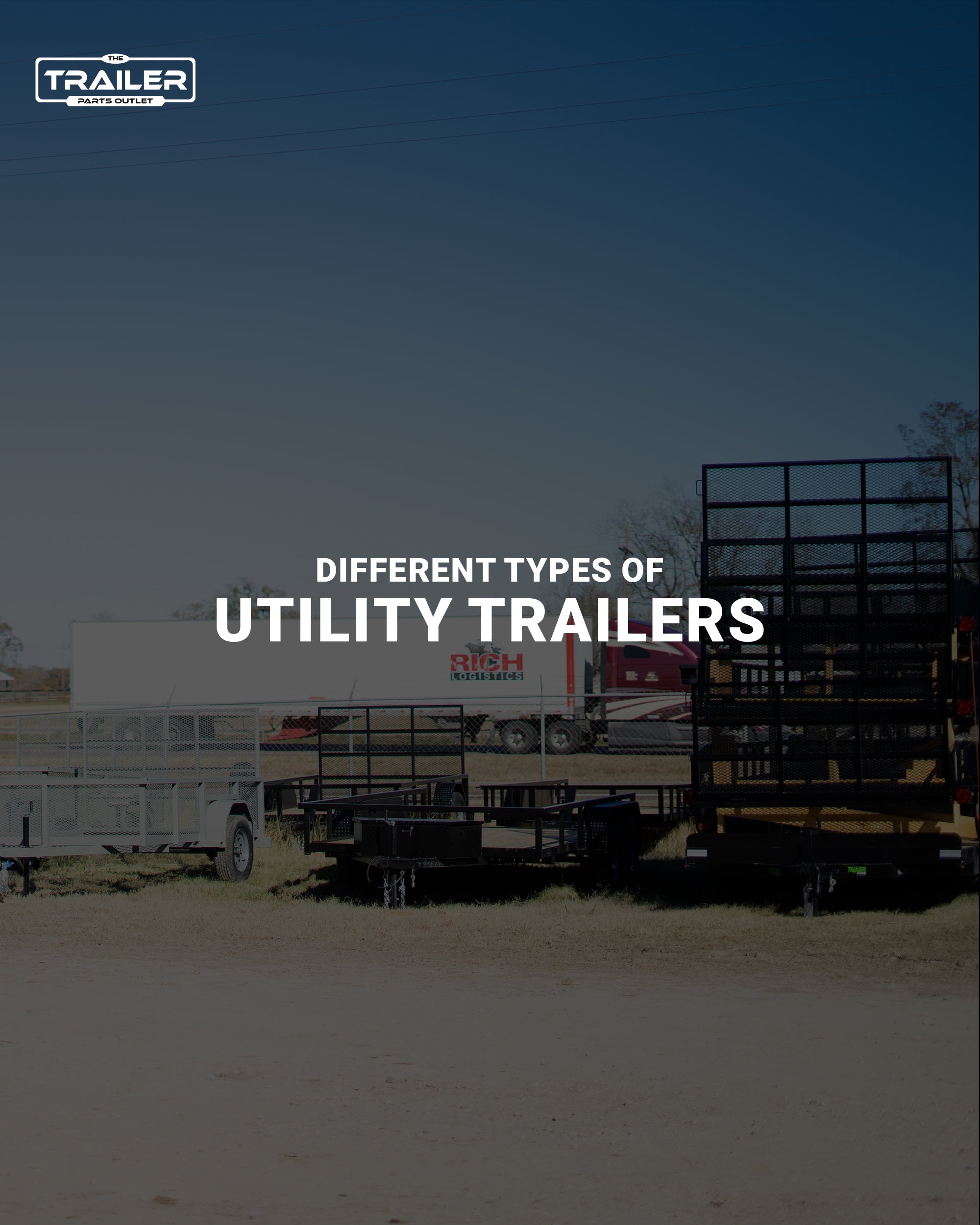 Trailer Axles Online - Different Types Of Utility Trailers