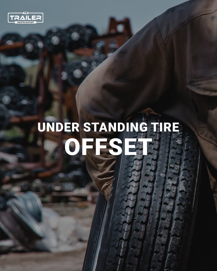 Understanding Tire Offsets | Trailer Parts Outlet