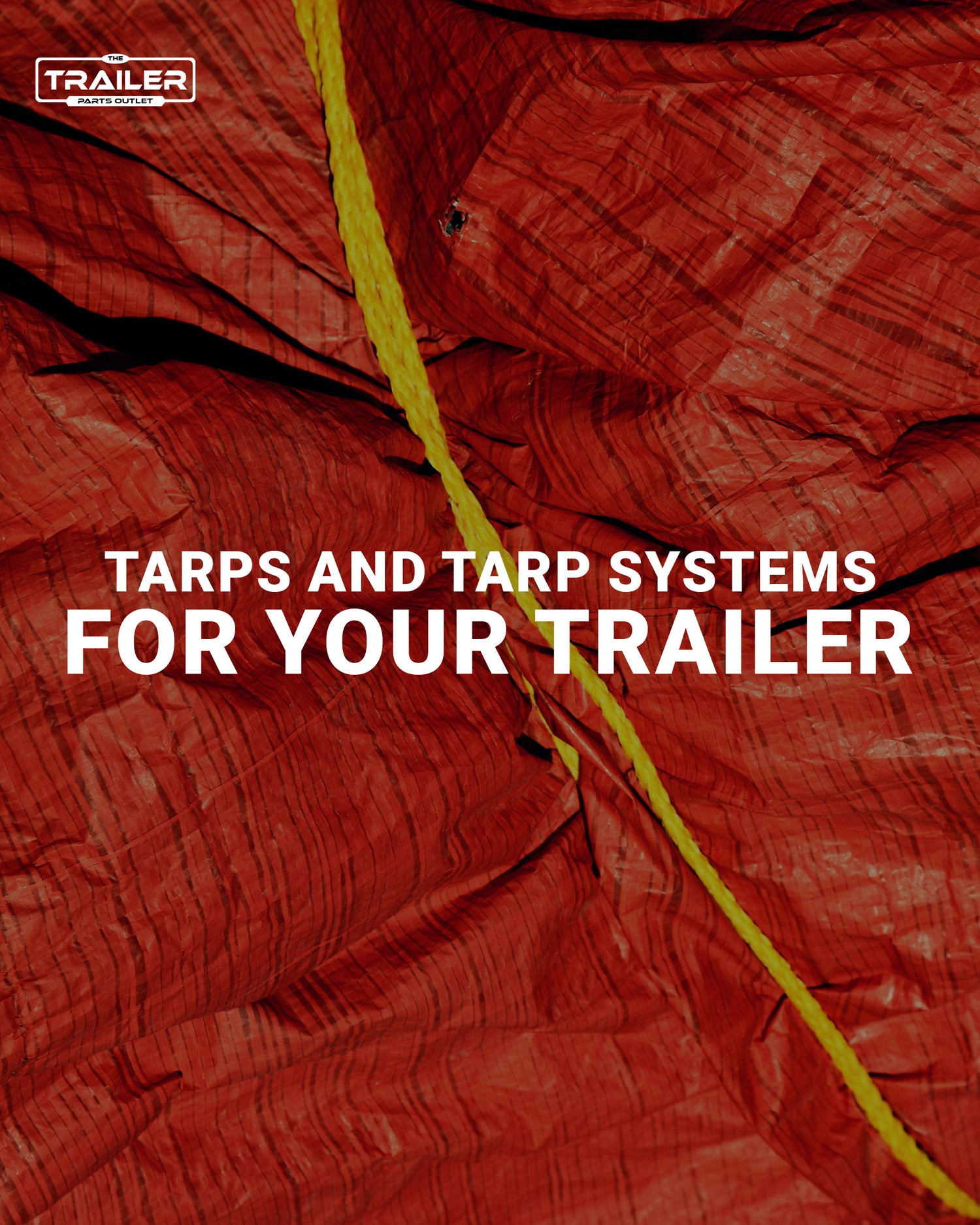 Tarp Systems for Your Trailer | Trailer Parts Outlet