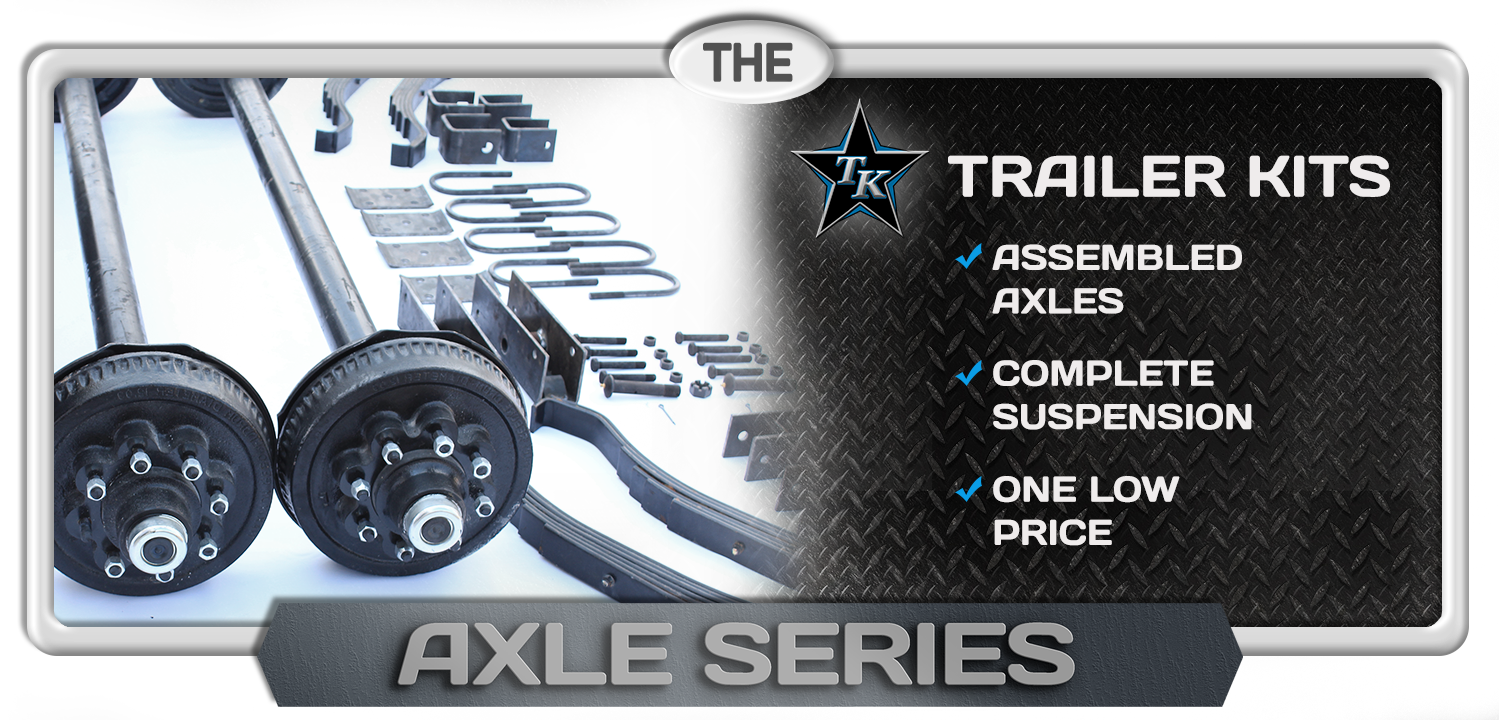 TK Trailer Kits Axle Series | Order Online | The Trailer Parts Outlet
